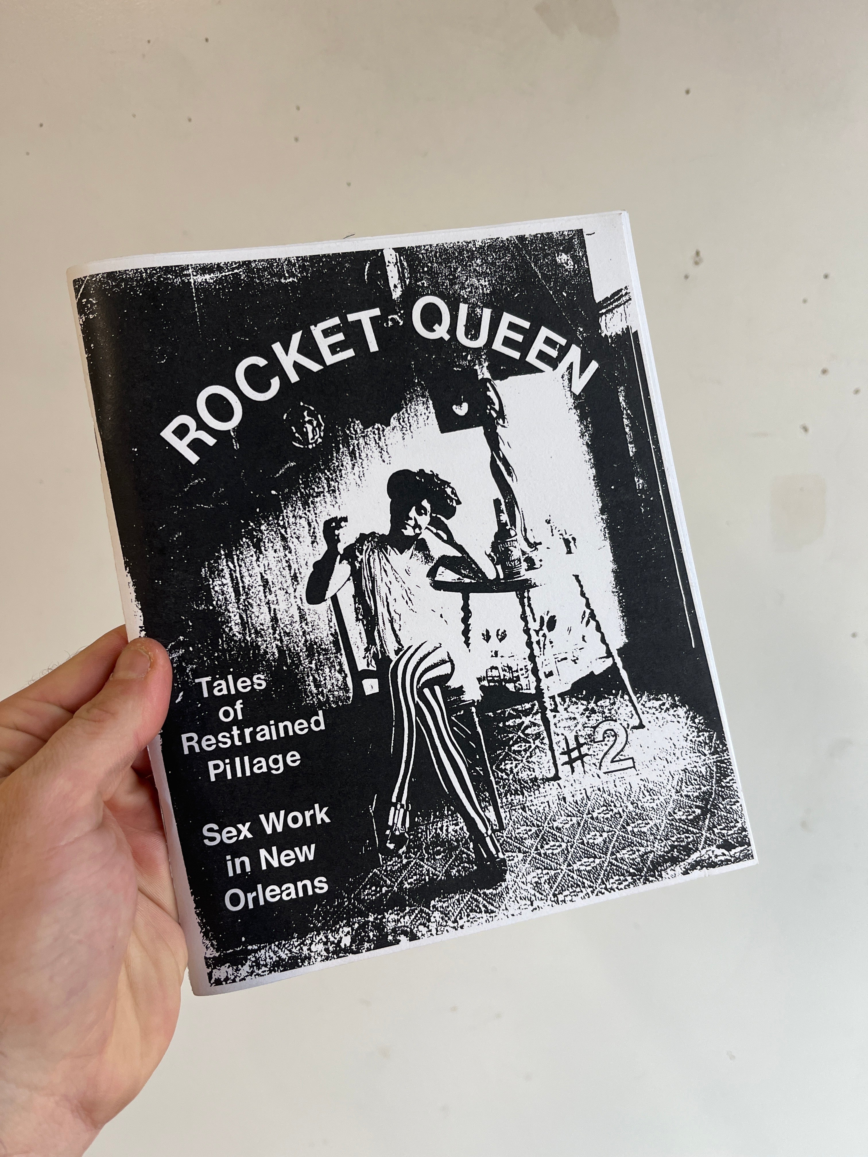 Rocket Queen: Tales of Restrained Pillage Sex Work in New Orleans #2 Z ...